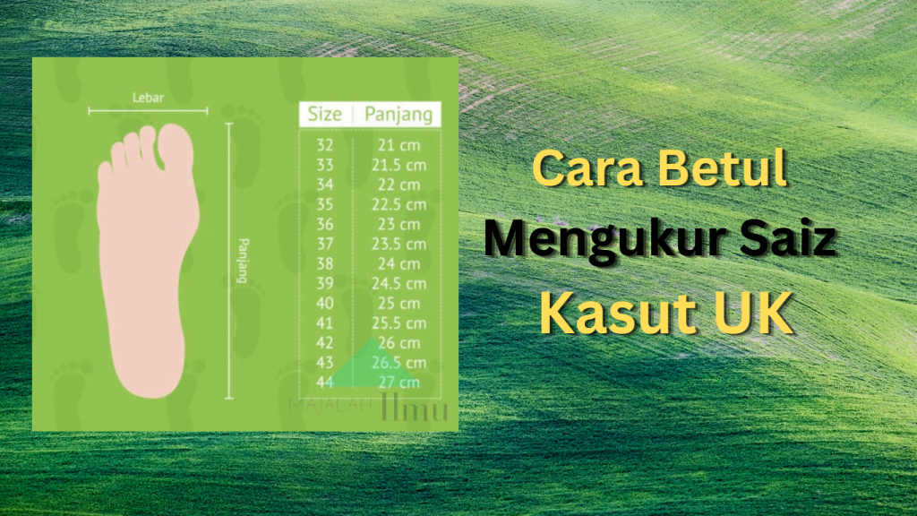 Cara Betul Mengukur Saiz Kasut UK - Majalah Ilmu